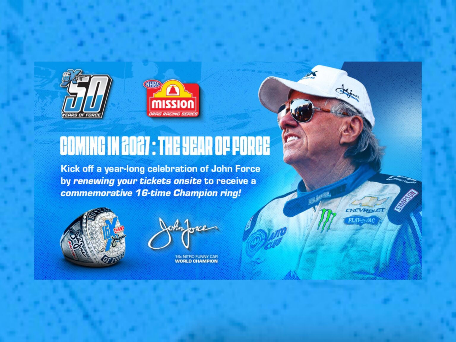 NHRA TO HONOR ICONIC JOHN FORCE IN 2027 WITH “50 YEARS OF FORCE ...